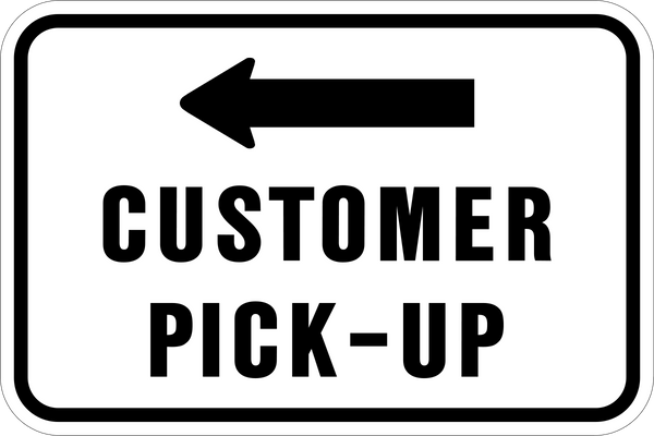 Customer Pick-up with Arrow | Western Safety Sign