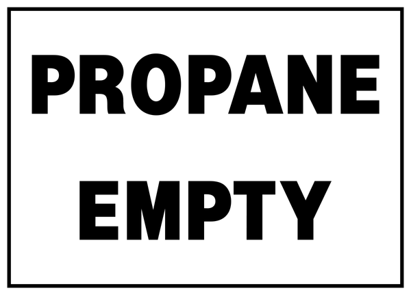 Propane Empty | Western Safety Sign