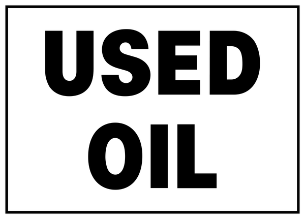 Used Oil | Western Safety Sign