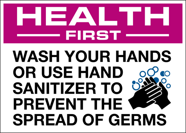 Wash Your Hands Health First Sign | Western Safety Sign