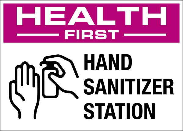Hand Sanitizing Station Health First Sign | Western Safety Sign