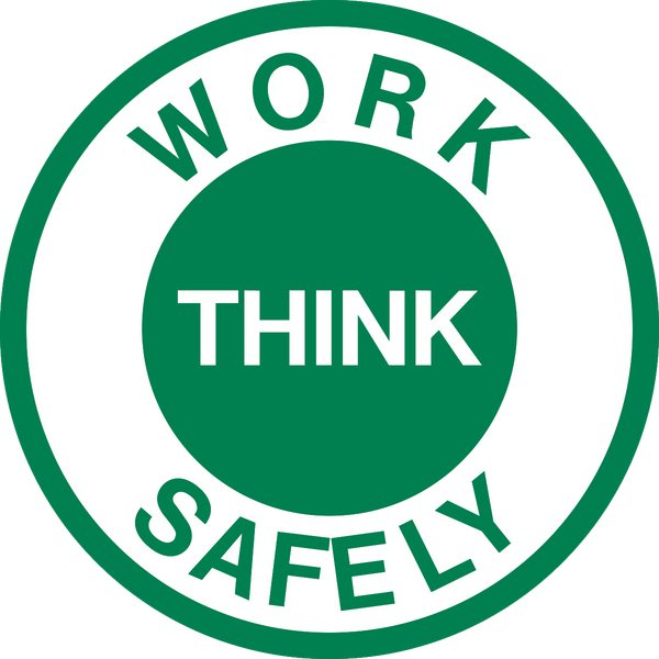 Work Safely Think | Western Safety Sign