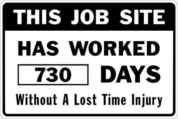 Lost Time Accident Job Site Sign | Western Safety Sign