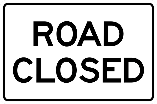 Road Closed black/white Work Zone Sign | Western Safety Sign