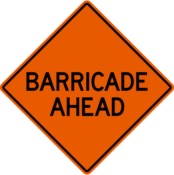 Barricade Ahead Work Zone Sign | Western Safety Sign