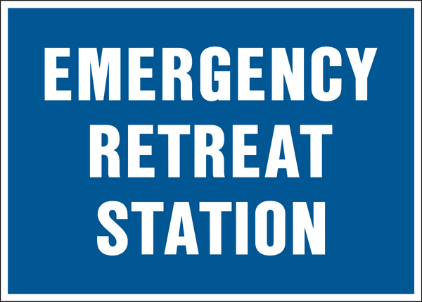 Emergency Retreat Station | Western Safety Sign