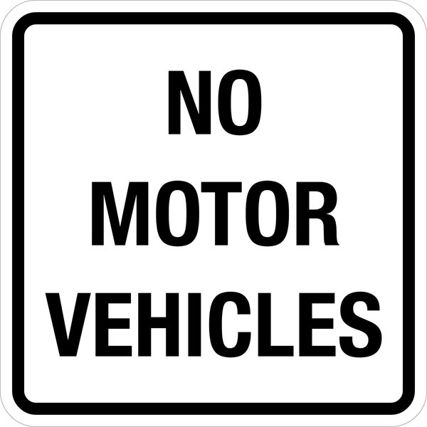 No Motor Vehicles Sign | Western Safety Sign