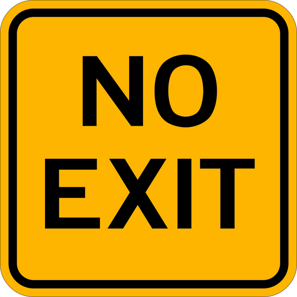 No Exit Traffic Sign | Western Safety Sign