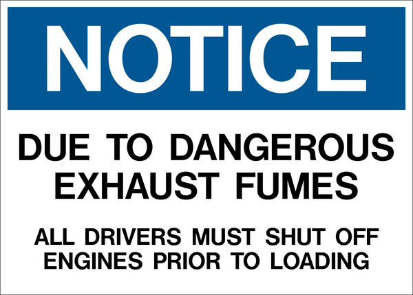 Notice Dangerous Exhaust Fumes Sign | Western Safety Sign