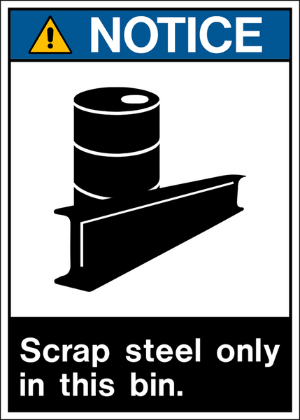 Notice - Scrap Steel Only | Western Safety Sign