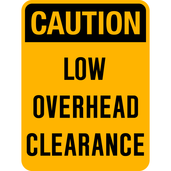 Caution Low Overhead Clearance Sign | Western Safety Sign