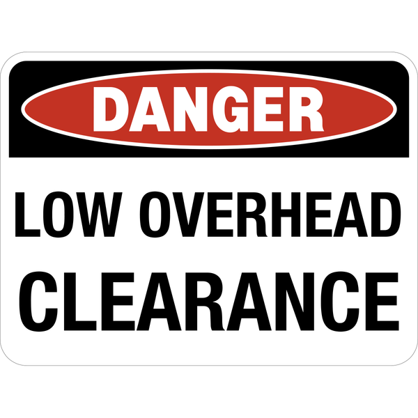 Danger Low Overhead Clearance Sign | Western Safety Sign