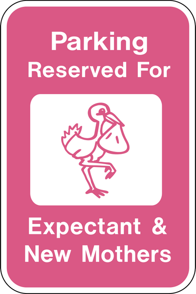 Expectant & New Mothers Parking Sign | Western Safety Sign