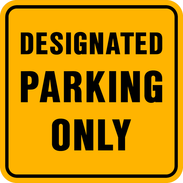 Designated Parking Only Sign | Western Safety Sign