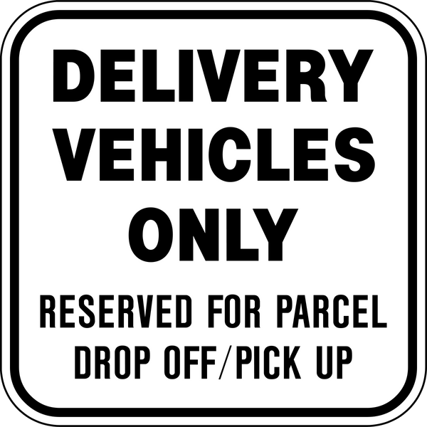 Delivery Vehicles Only | Western Safety Sign