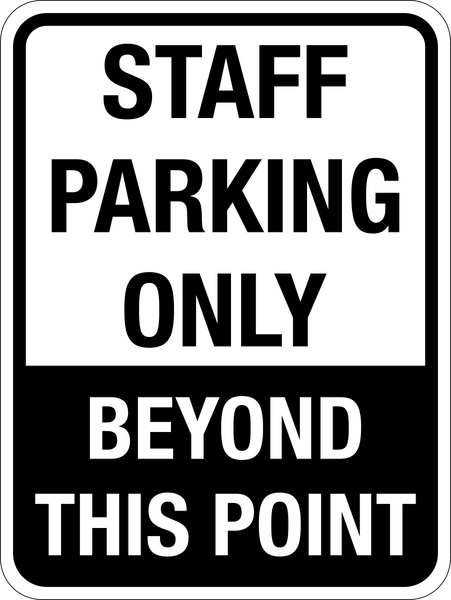 Staff Only Beyond This Point Parking Sign | Western Safety Sign