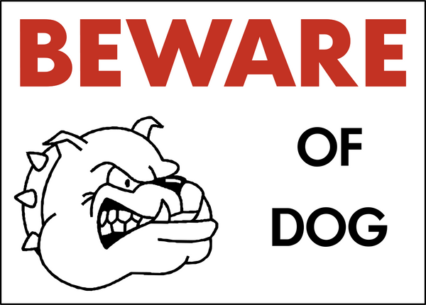 Warning of Dog | Western Safety Sign