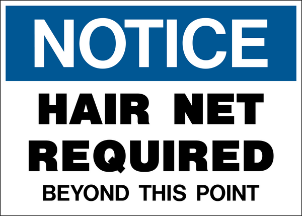 Notice - Hair Net Required | Western Safety Sign