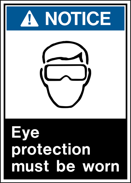 Notice - Eye Protection – Western Safety Sign