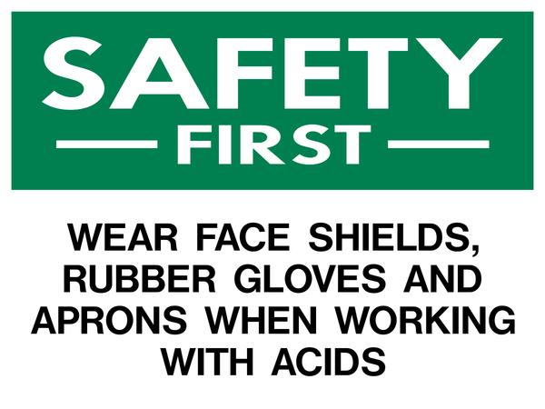 Safety First - Face, Hand and Apron Protection | Western Safety Sign