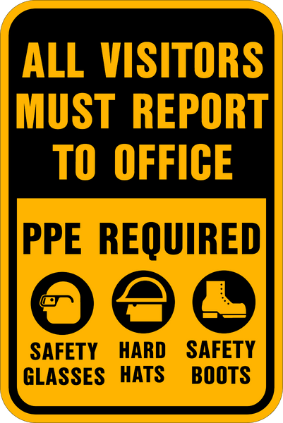 Visitors Report PPE Required | Western Safety Sign