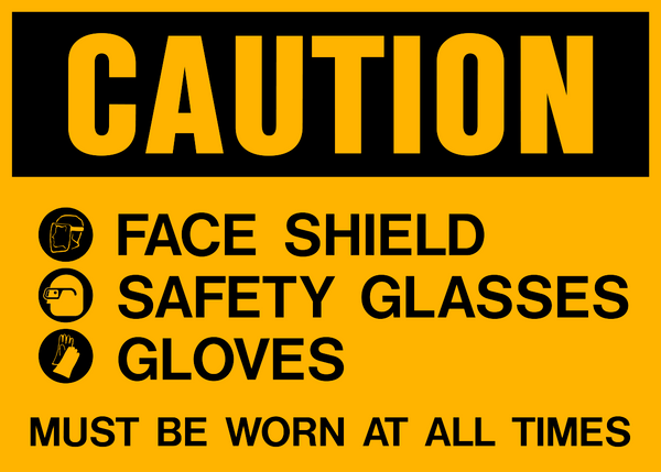Caution - Face, Eye and Hand Protection | Western Safety Sign