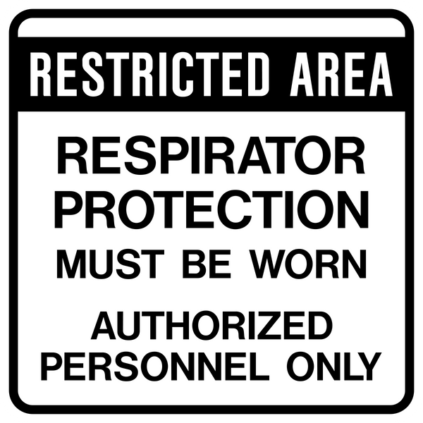 Restricted Area Respirator Protection PPE Sign | Western Safety Sign