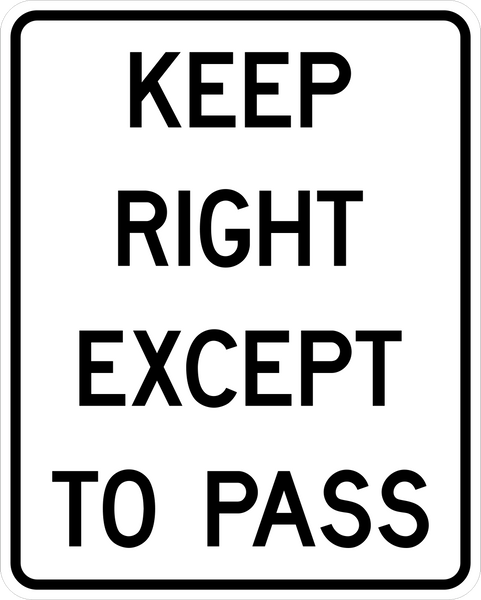 Keep Right Regulatory Traffic Sign | Western Safety Sign