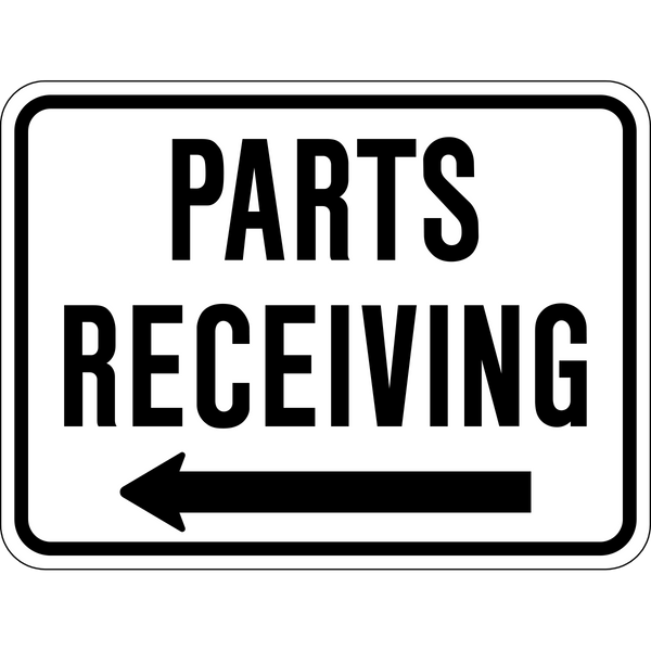 Receiving Parts Left arrow Sign | Western Safety Sign