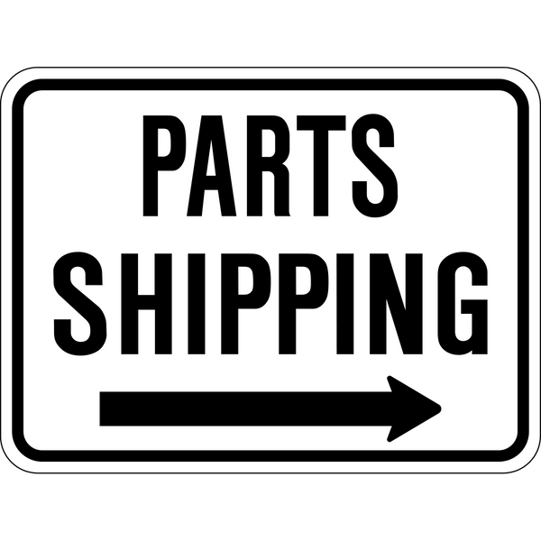 Shipping Parts right arrow Sign | Western Safety Sign