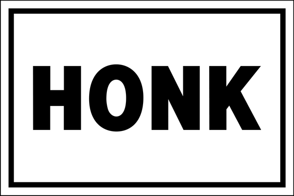 Honk | Western Safety Sign