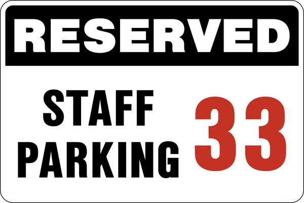 Reserved Staff Numbered Stall Parking Sign | Western Safety Sign