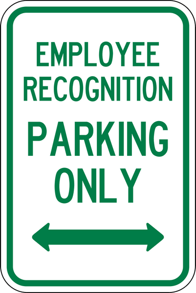 Employee Recognition Parking Sign | Western Safety Sign