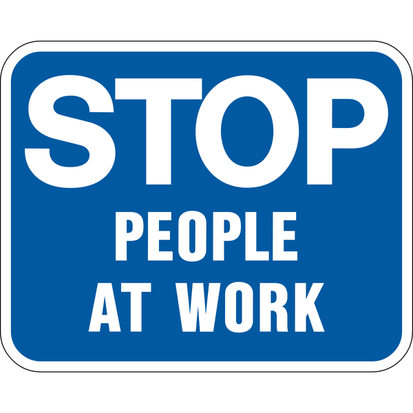 Stop People at Work Sign | Western Safety Sign