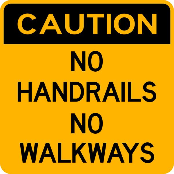 No Handrails Caution Sign | Western Safety Sign