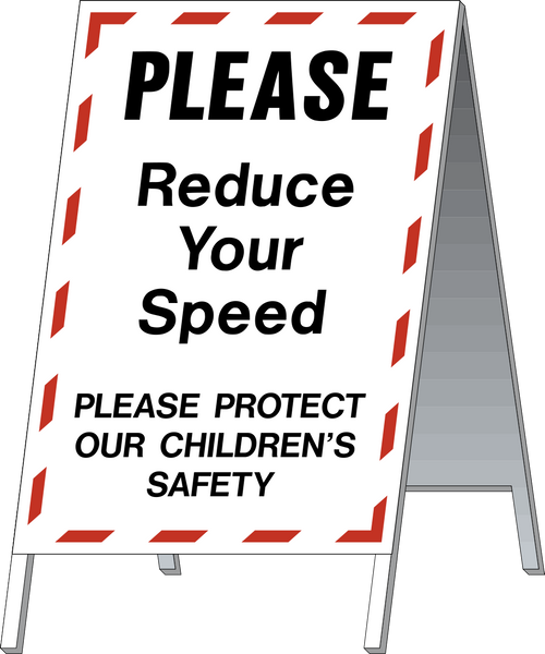 Please Reduce Your Speed Please Protect our Children's Safety School S ...