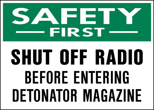 Safety First - Shut Off Radio | Western Safety Sign