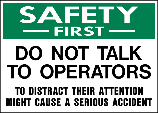 Safety First - Do Not Talk – Western Safety Sign