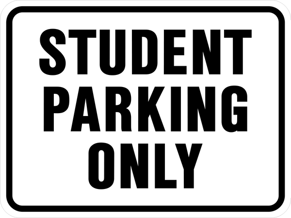 Student Parking | Western Safety Sign