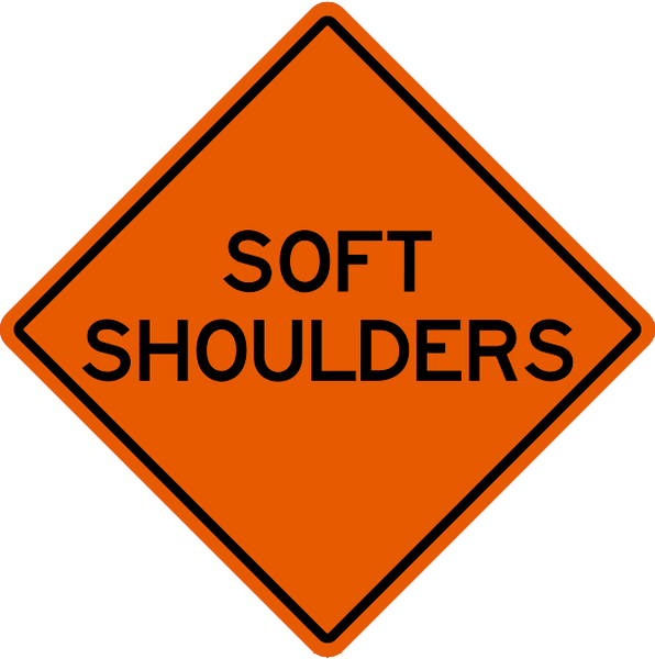 Soft Shoulders Work Zone Sign | Western Safety Sign