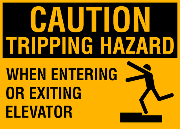 Elevator Trip Hazard Caution Sign | Western Safety Sign