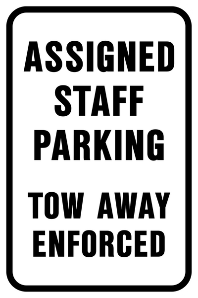 Assigned Staff Tow Away Parking Sign | Western Safety Sign