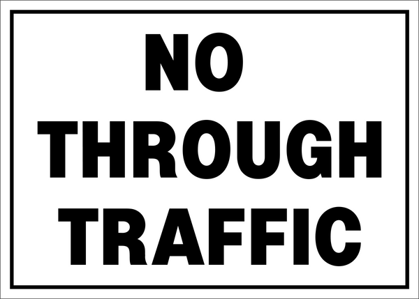 No Through Traffic Sign | Western Safety Sign