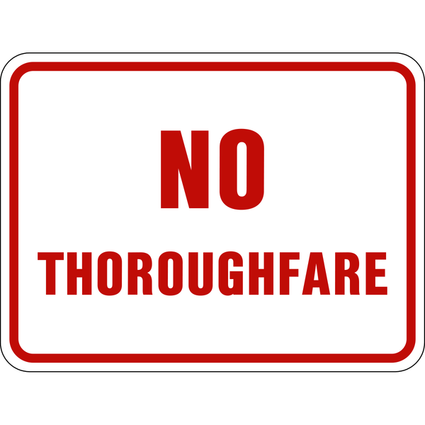 No Thoroughfare Sign | Western Safety Sign