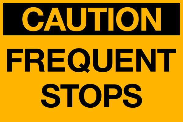 Caution - Frequent Stops | Western Safety Sign