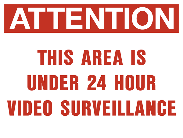 Area Under Surveillance Attention Sign | Western Safety Sign