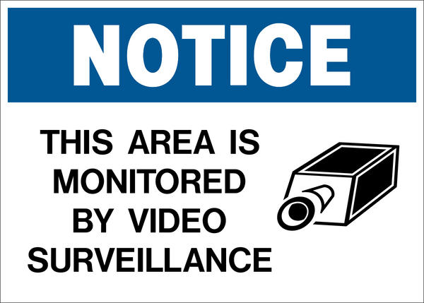 Area Monitored Notice Sign | Western Safety Sign