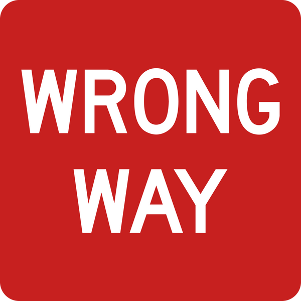 Wrong Way Sign Wrong Way | Do Not Enter | Go Back Signs